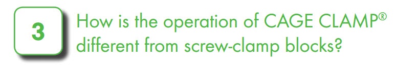 WAGO's Top 20 Asked Questions About Cage Clamp Connection System Pt. 1